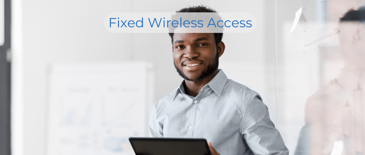 Fixed Wireless Access - Huge TNS
